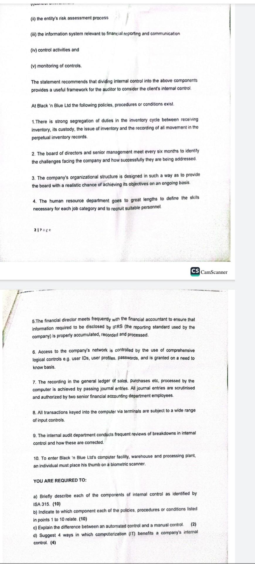 Solved (ii) the entity's risk assessment process (iii) the | Chegg.com