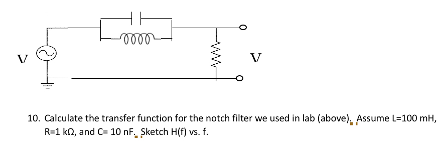 Calculate the transfer function for the notch filter | Chegg.com