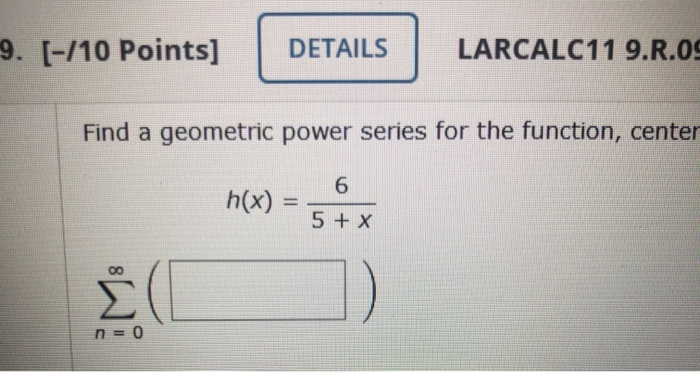 Solved Find a geometric power series for the function, | Chegg.com