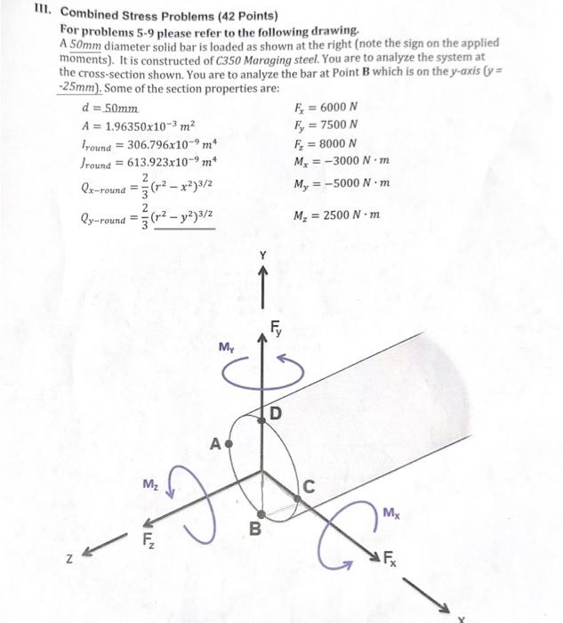 Solved III. Combined Stress Problems (42 Points) For | Chegg.com