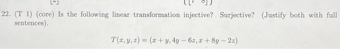 Solved 22. (T 1) (core) Is the following linear | Chegg.com