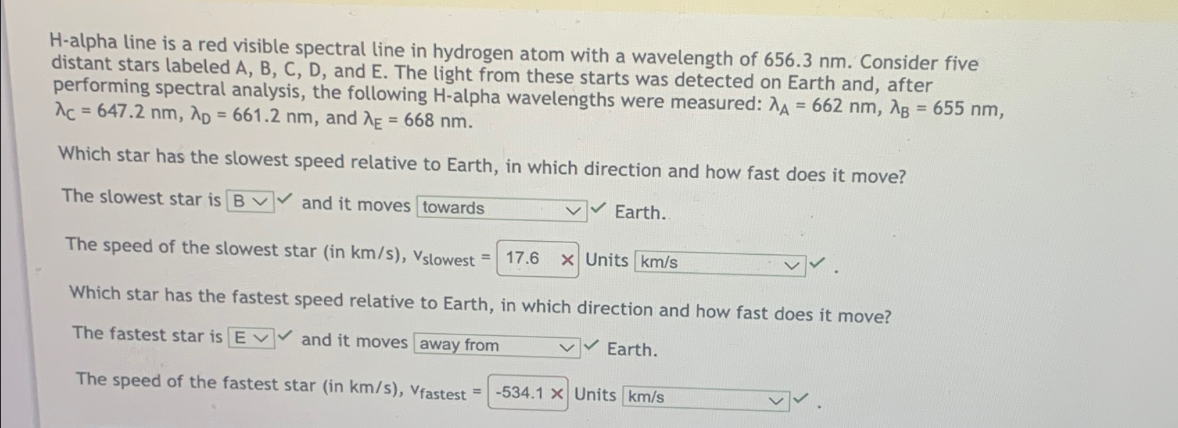 Solved H-alpha line is a red visible spectral line in | Chegg.com
