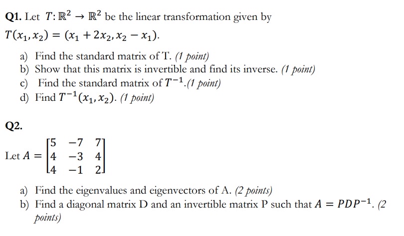 Solved Q1. ﻿Let T:R2→R2 ﻿be the linear transformation given | Chegg.com