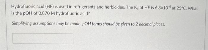 Solved Hydrofluoric acid (HF) is used in refrigerants and | Chegg.com