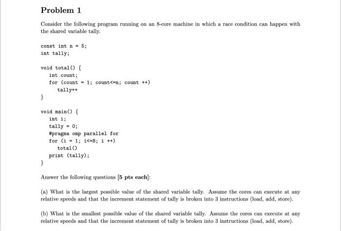 Solved Problem 1 Consider the following program running on | Chegg.com