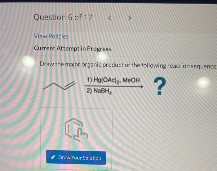Solved Current Attempt in Progress Draw the major organic | Chegg.com