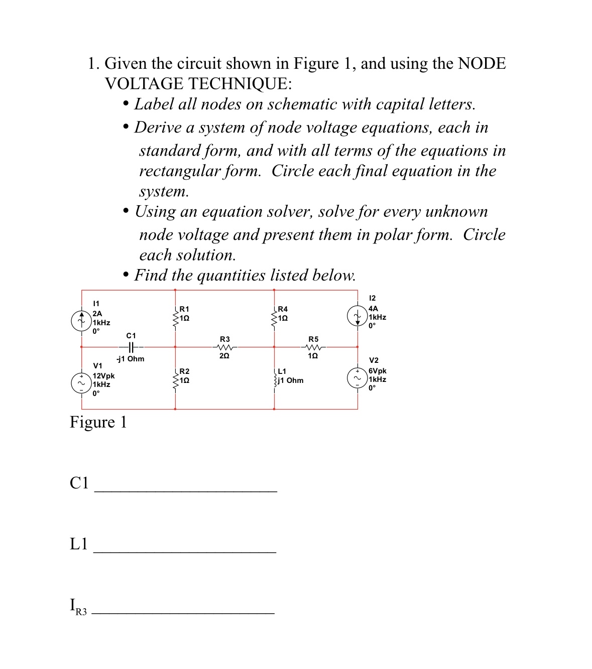 Solved Given the circuit shown in Figure 1, ﻿and using the | Chegg.com