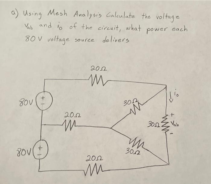 Solved a) Using Mesh Analysis Calculate the voltage Vab and | Chegg.com