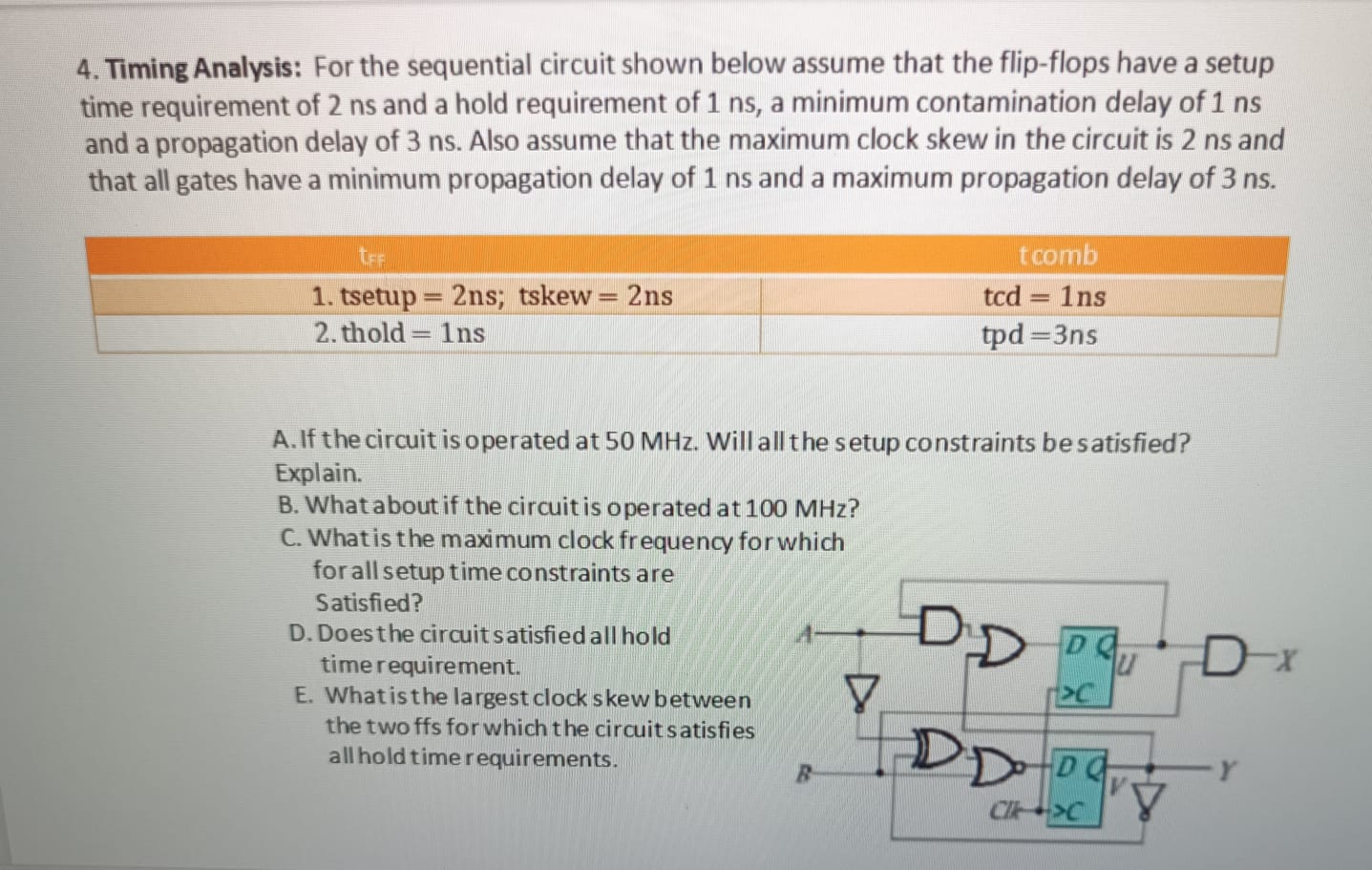 Solved Timing Analysis: For the sequential circuit shown | Chegg.com