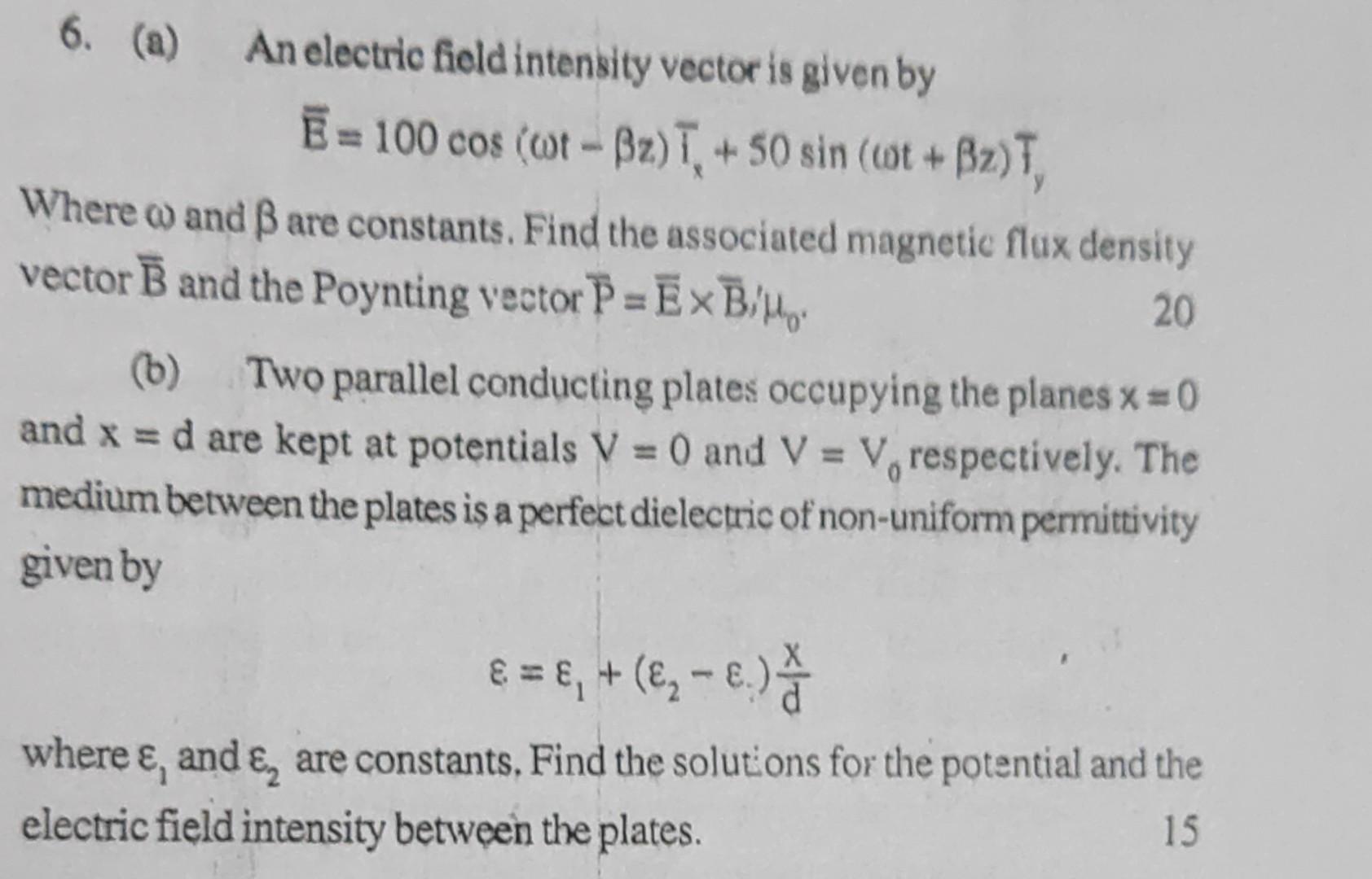 Solved 6. (a) An electric field intensity vector is given by | Chegg.com
