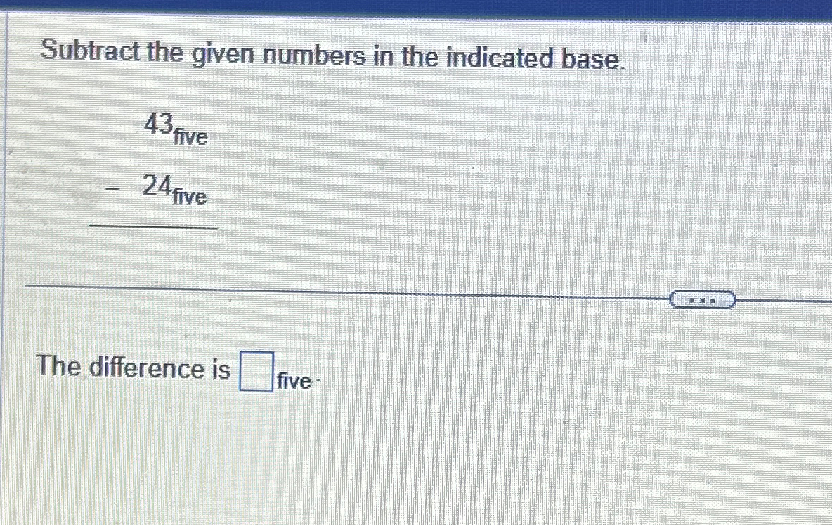 Solved Subtract the given numbers in the indicated | Chegg.com
