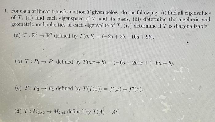 Solved 1. For each of linear transformation T given below, | Chegg.com