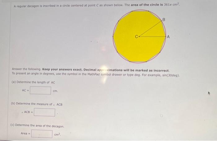 Solved A regular decagon is inseribed in a circle centered | Chegg.com
