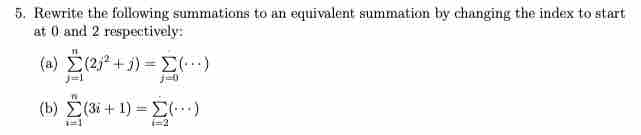 Solved Rewrite the following summations to an equivalent | Chegg.com