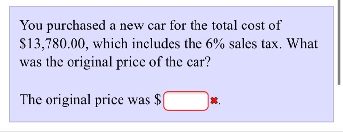 Solved You purchased a new car for the total cost of | Chegg.com