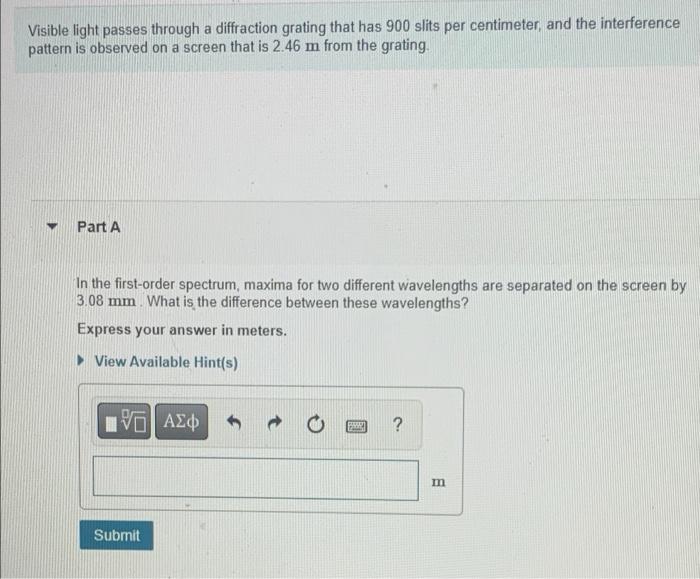 Solved Visible light passes through a diffraction grating | Chegg.com