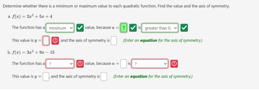 Solved Determine whether there is ﻿a minimum or ﻿maximum | Chegg.com