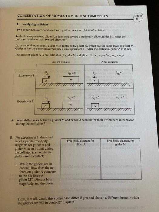 Solved CONSERVATION OF MOMENTUM IN ONE DIMENSION Mech 49 1. | Chegg.com