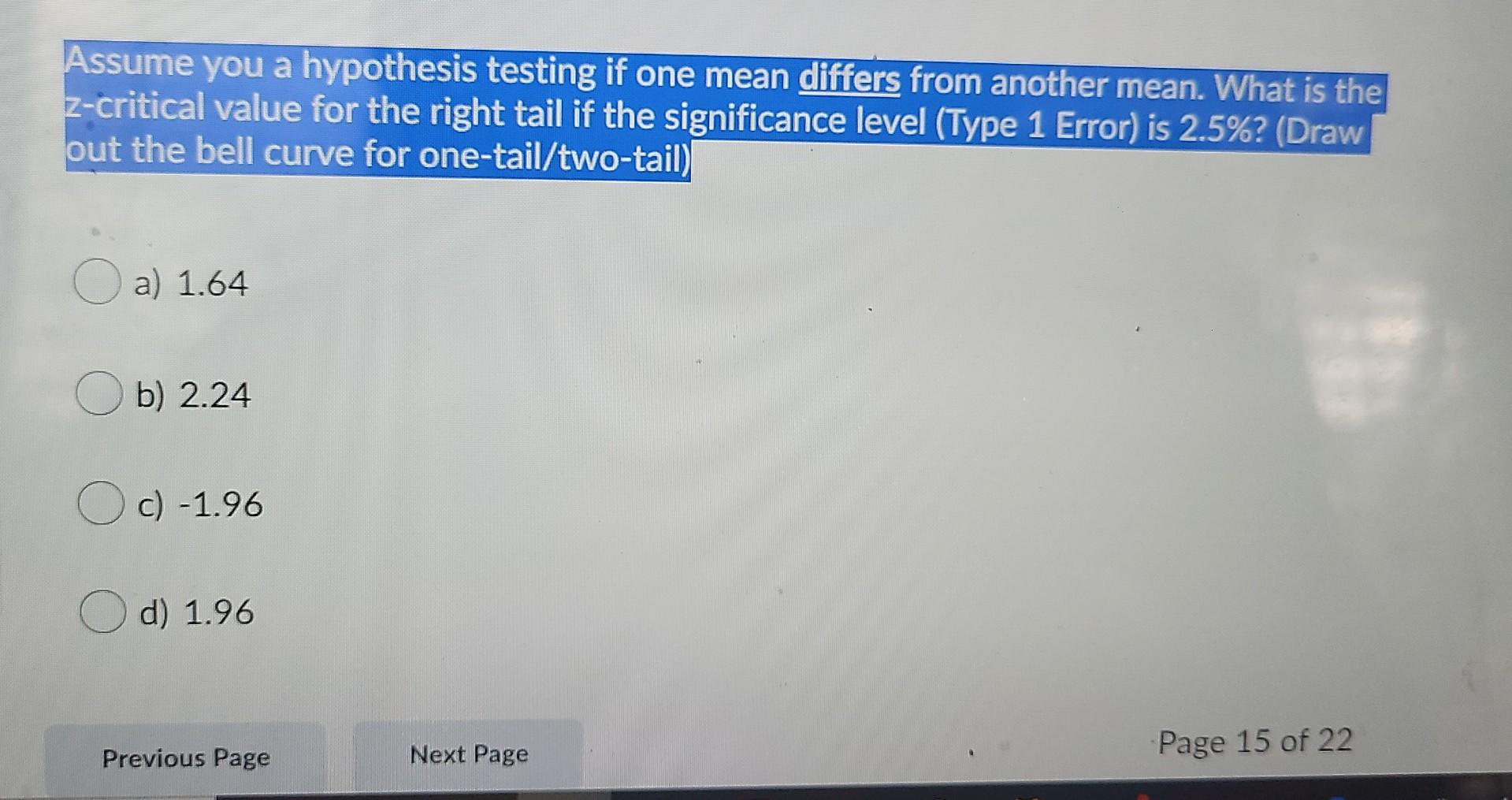 Solved Assume you a hypothesis testing if one mean differs | Chegg.com