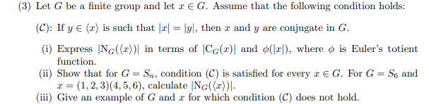 (3) ﻿Let G ﻿be a finite group and let xinG. Assume | Chegg.com