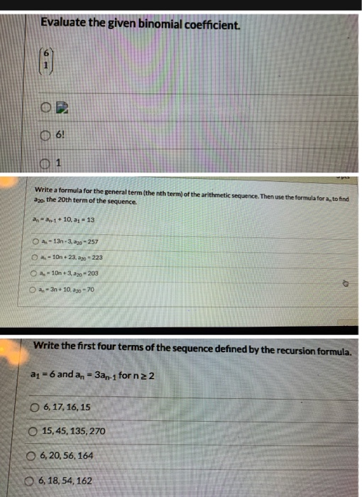 Solved Evaluate the given binomial coefficient. OB 06! 0 1 | Chegg.com