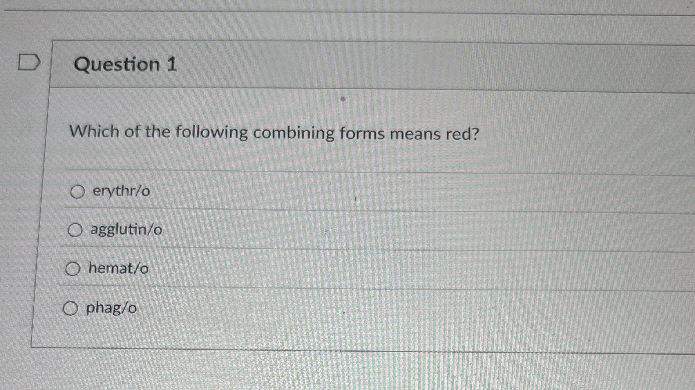Solved Question 1Which of the following combining forms | Chegg.com