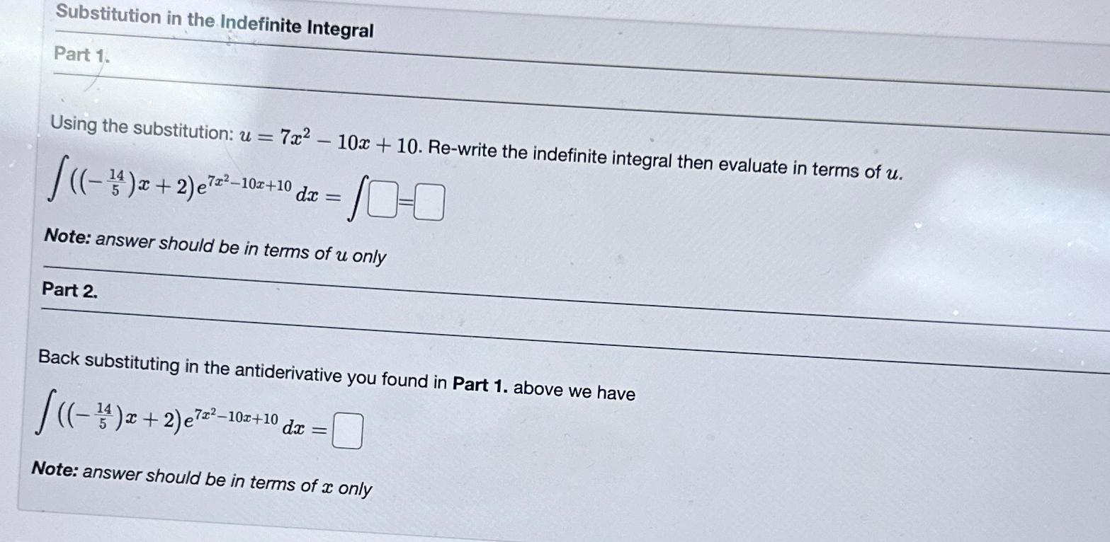 Solved Substitution in the Indefinite IntegralPart 1.Using | Chegg.com