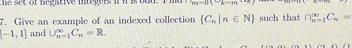 Solved Give an example of an indexed collection {Cn|ninN} | Chegg.com