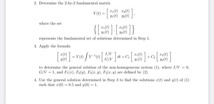 Solved 2. Determine the 2-by-2 fundamental matrix | Chegg.com