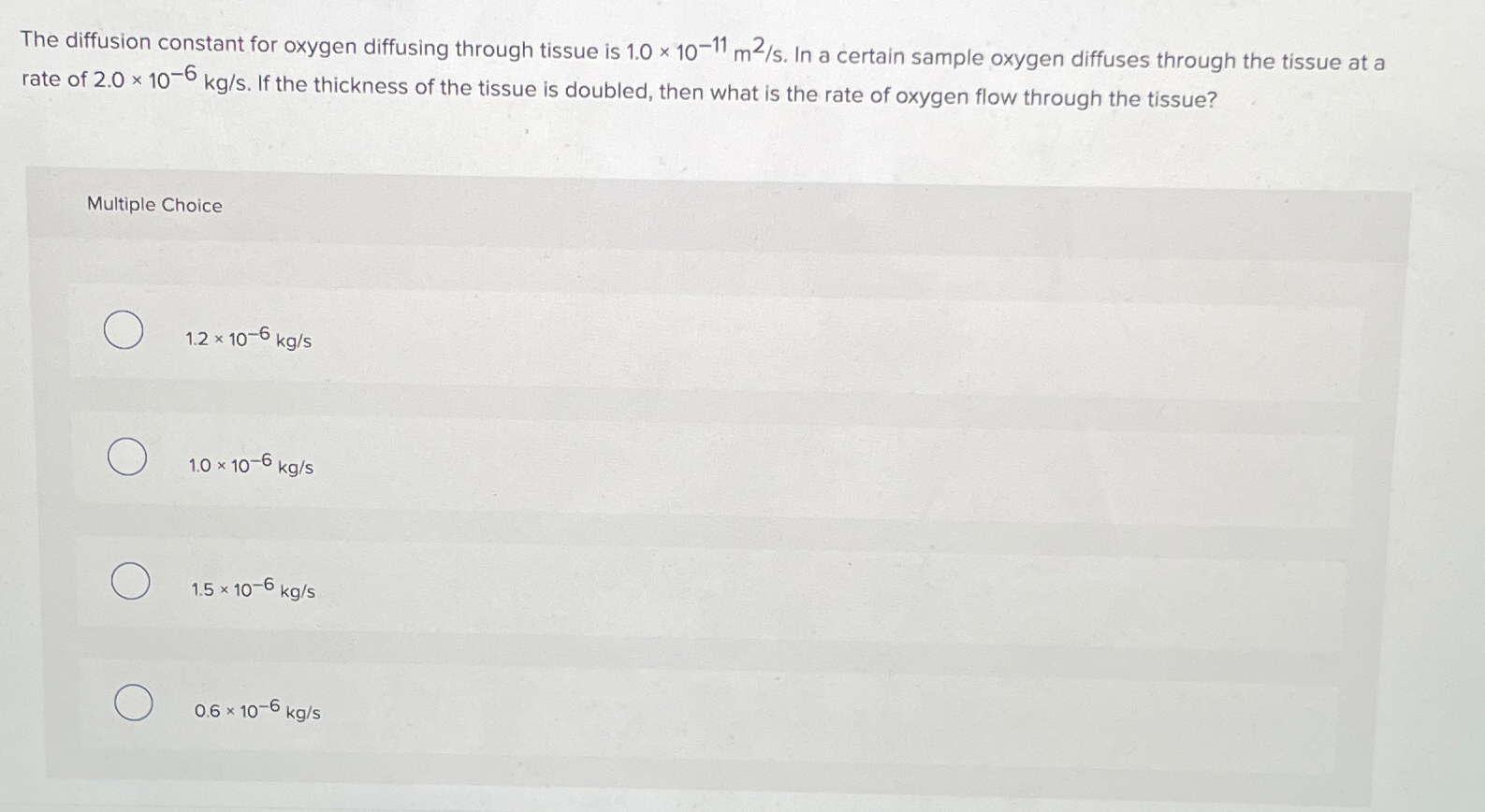 Solved The diffusion constant for oxygen diffusing through | Chegg.com