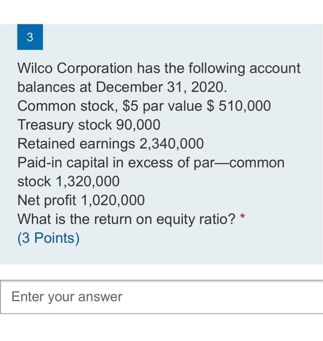 Solved 3 Wilco Corporation has the following account | Chegg.com