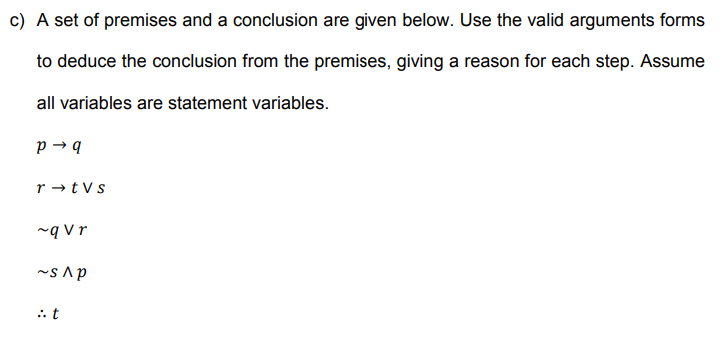 Solved c) A set of premises and a conclusion are given | Chegg.com