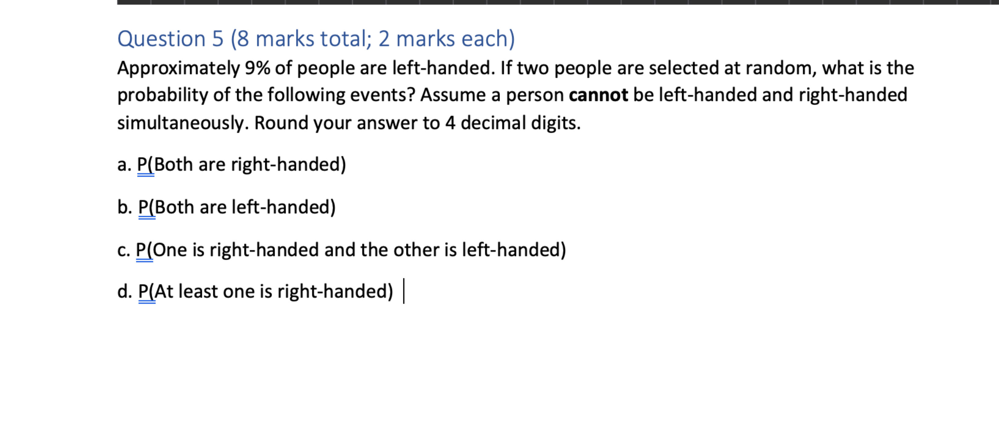 Solved Question 5 (8 ﻿marks total; 2 ﻿marks | Chegg.com