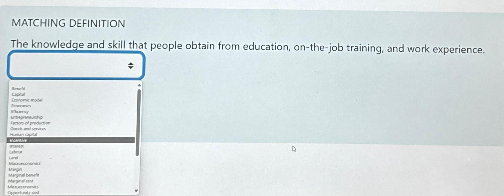 Solved MATCHING DEFINITIONThe knowledge and skill that | Chegg.com