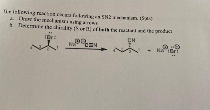 Solved The following reaction occurs following an SN2 | Chegg.com