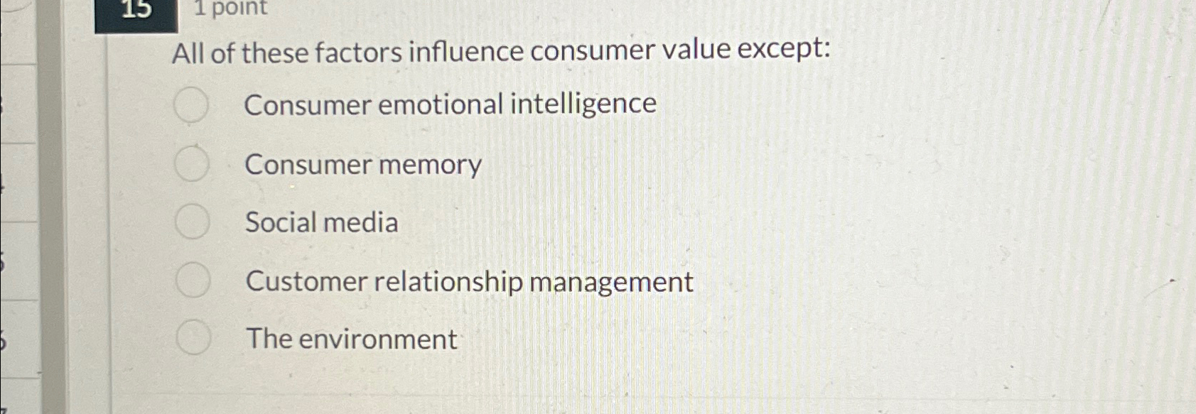 Solved All of these factors influence consumer value | Chegg.com