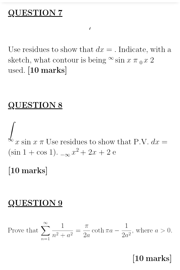 Solved QUESTION 7 Use residues to show that dx=. Indicate, | Chegg.com