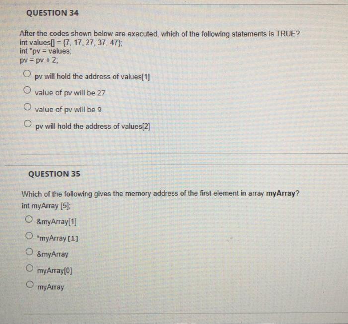Solved QUESTION 32 For the following declaration : (Assume | Chegg.com