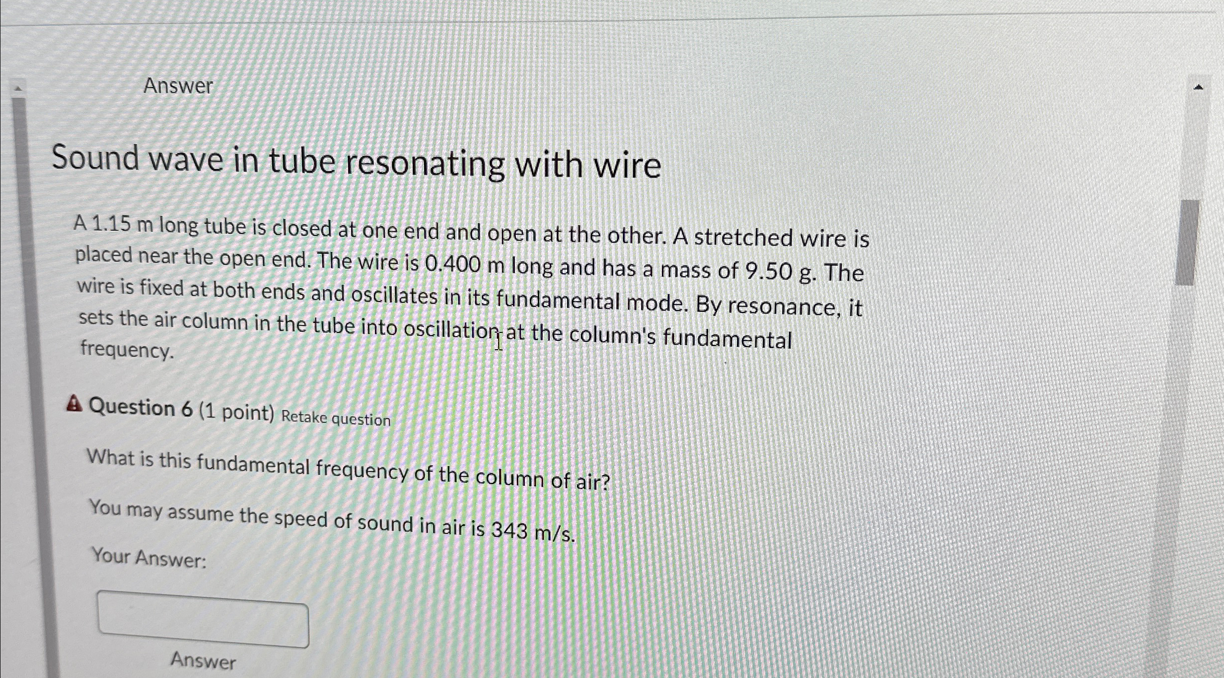 Solved AnswerSound wave in tube resonating with wireA 1.15m | Chegg.com