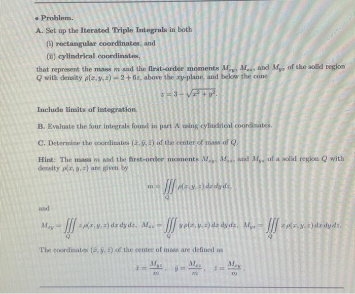 . Problem. A. Set up the Iterated Triple Integrals in | Chegg.com