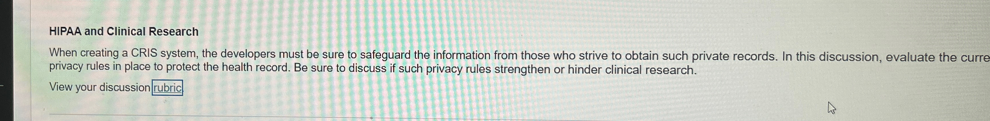 Solved When creating a CRIS system, the developers must be | Chegg.com