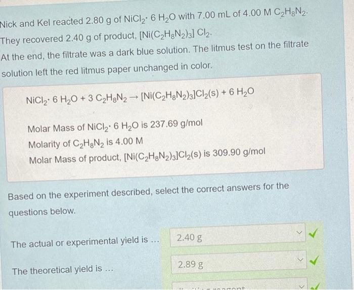 Solved Nick and Kel reacted 2.80 g of NiCl 6 H2O with 7.00 | Chegg.com