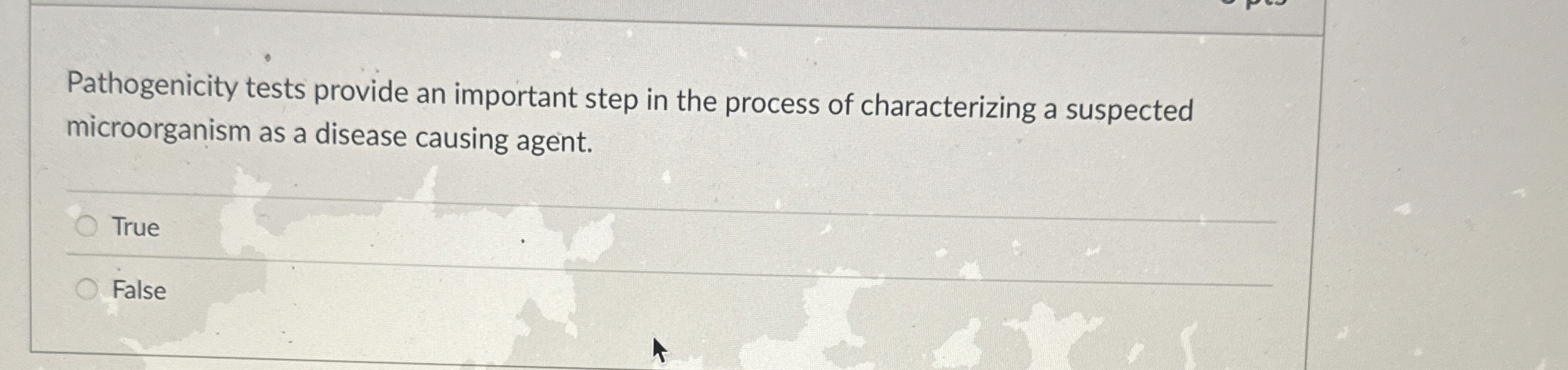 Solved Pathogenicity tests provide an important step in the | Chegg.com