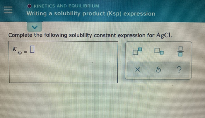 Solved O KINETICS AND EQUILIBRI Writing a solubility product | Chegg.com