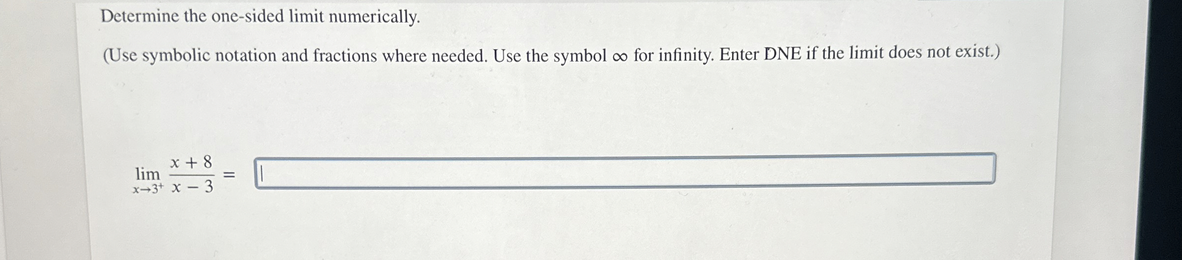 Solved Determine the one-sided limit numerically.(Use | Chegg.com