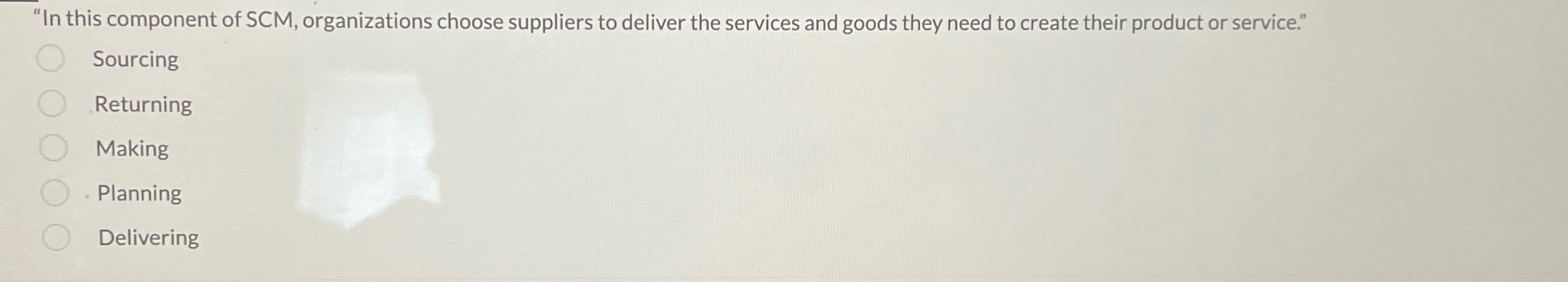 Solved "In this component of SCM, ﻿organizations choose | Chegg.com