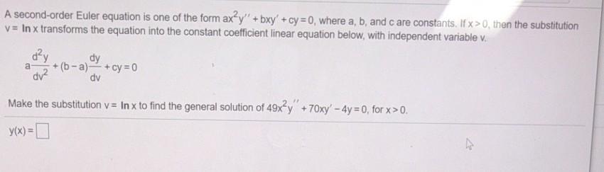 Solved A Second Order Euler Equation Is One Of The Form