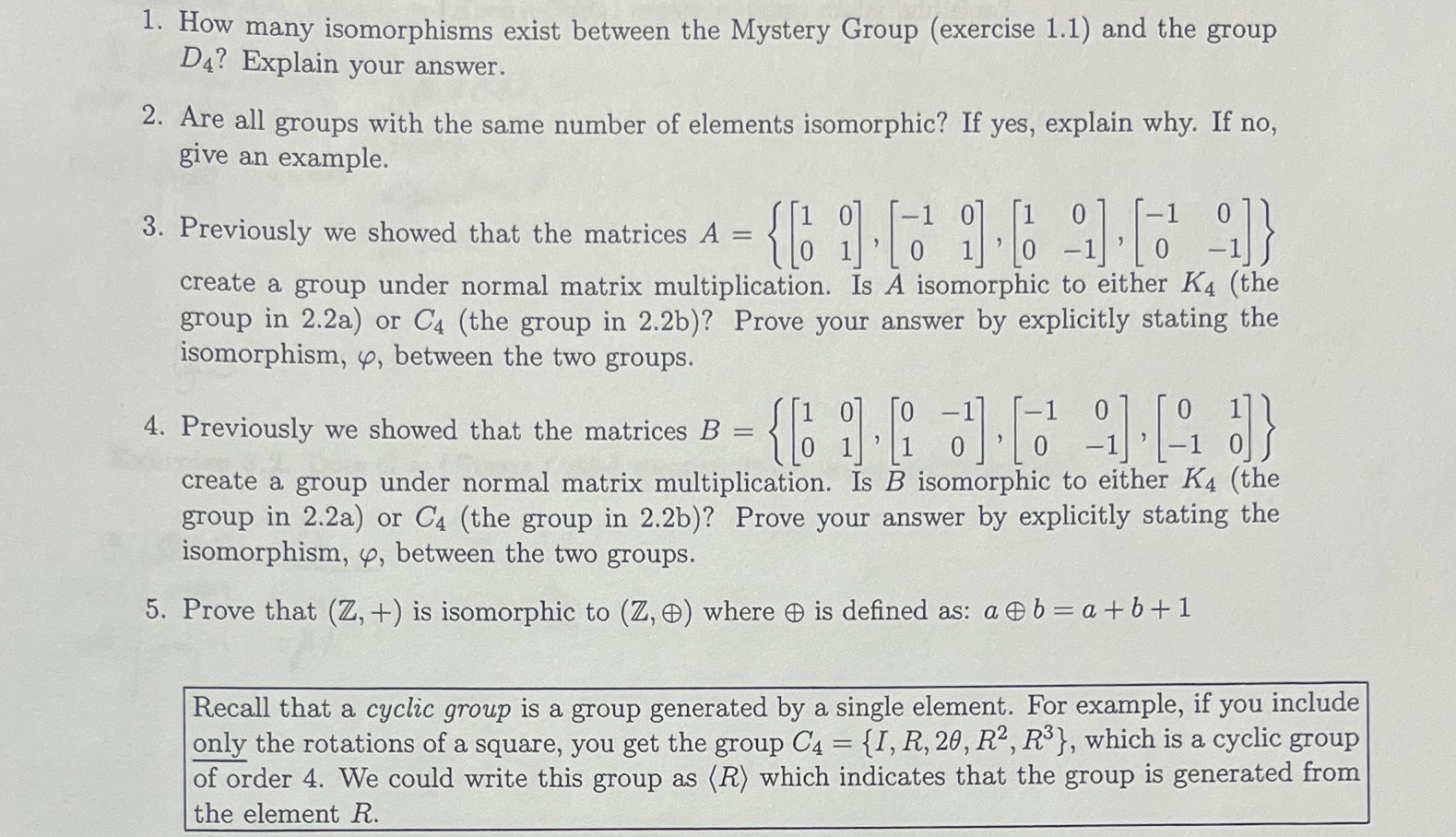 Solved How many isomorphisms exist between the Mystery Group | Chegg.com