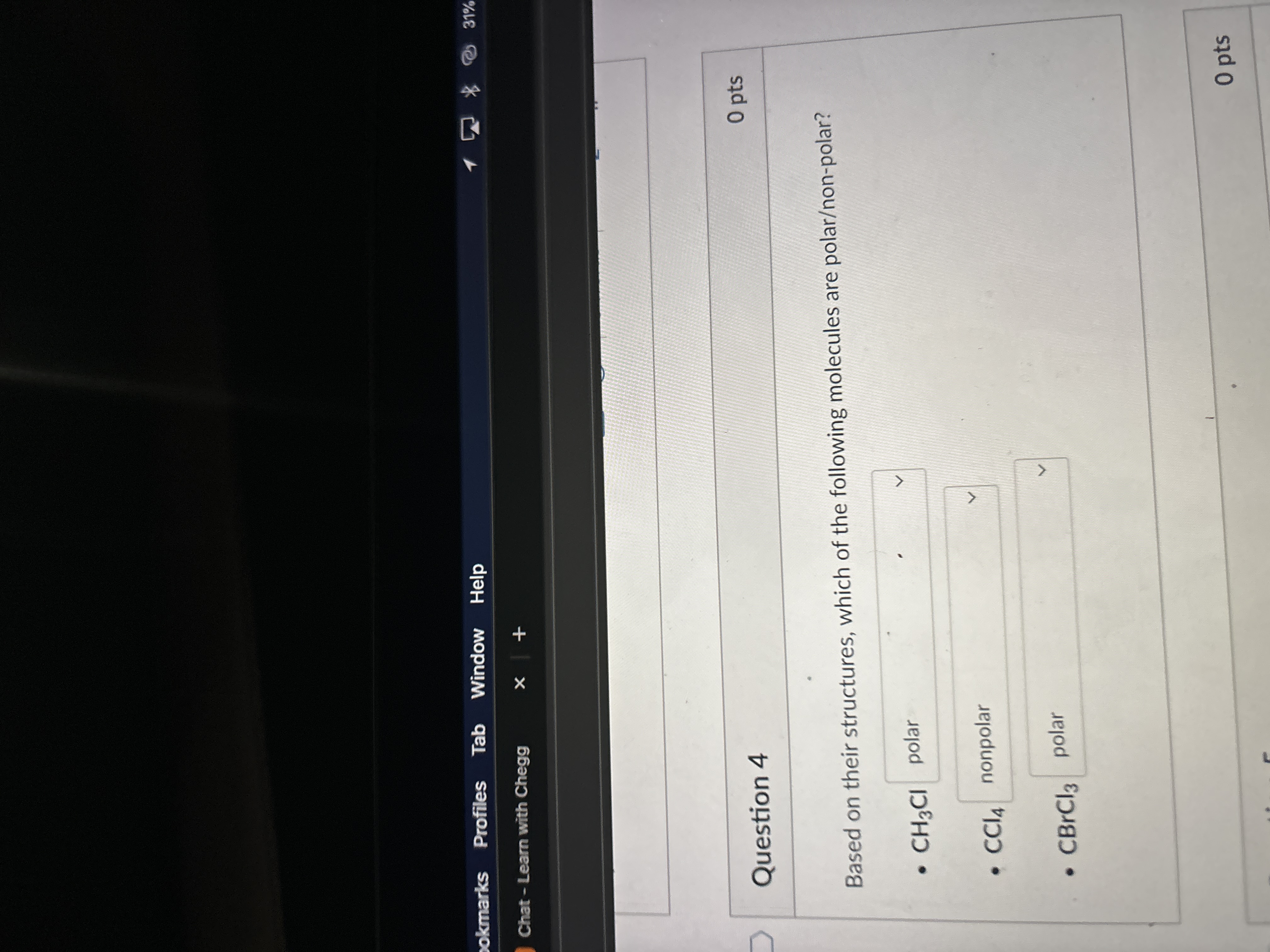 Solved Question 4 ﻿Based on their structures, which of the | Chegg.com | Chegg.com