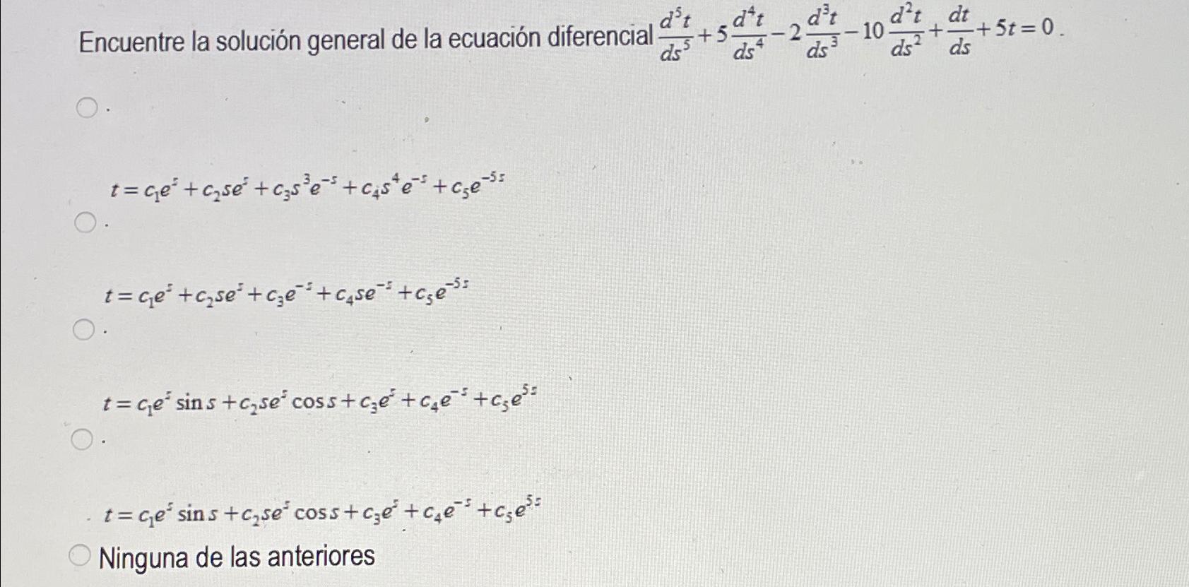 Solved Encuentre la solución general de la ecuación | Chegg.com